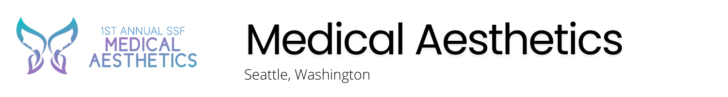 1st Annual Medical Aesthetics Course - Seattle Science Foundation CME ...