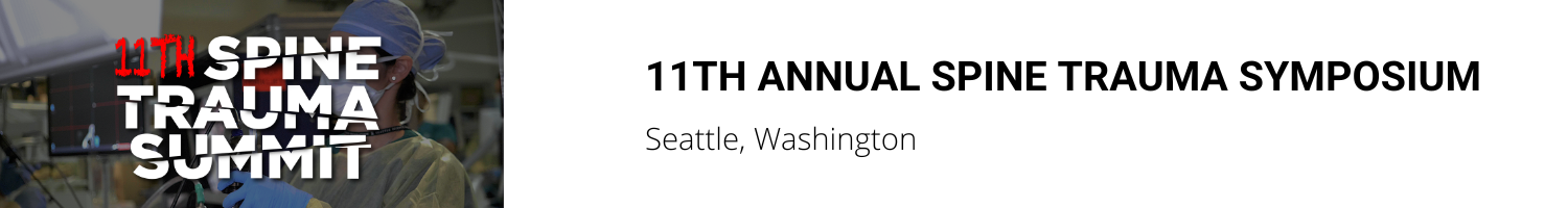 11th Annual Spine Trauma Summit 2025 - Seattle Science Foundation CME ...